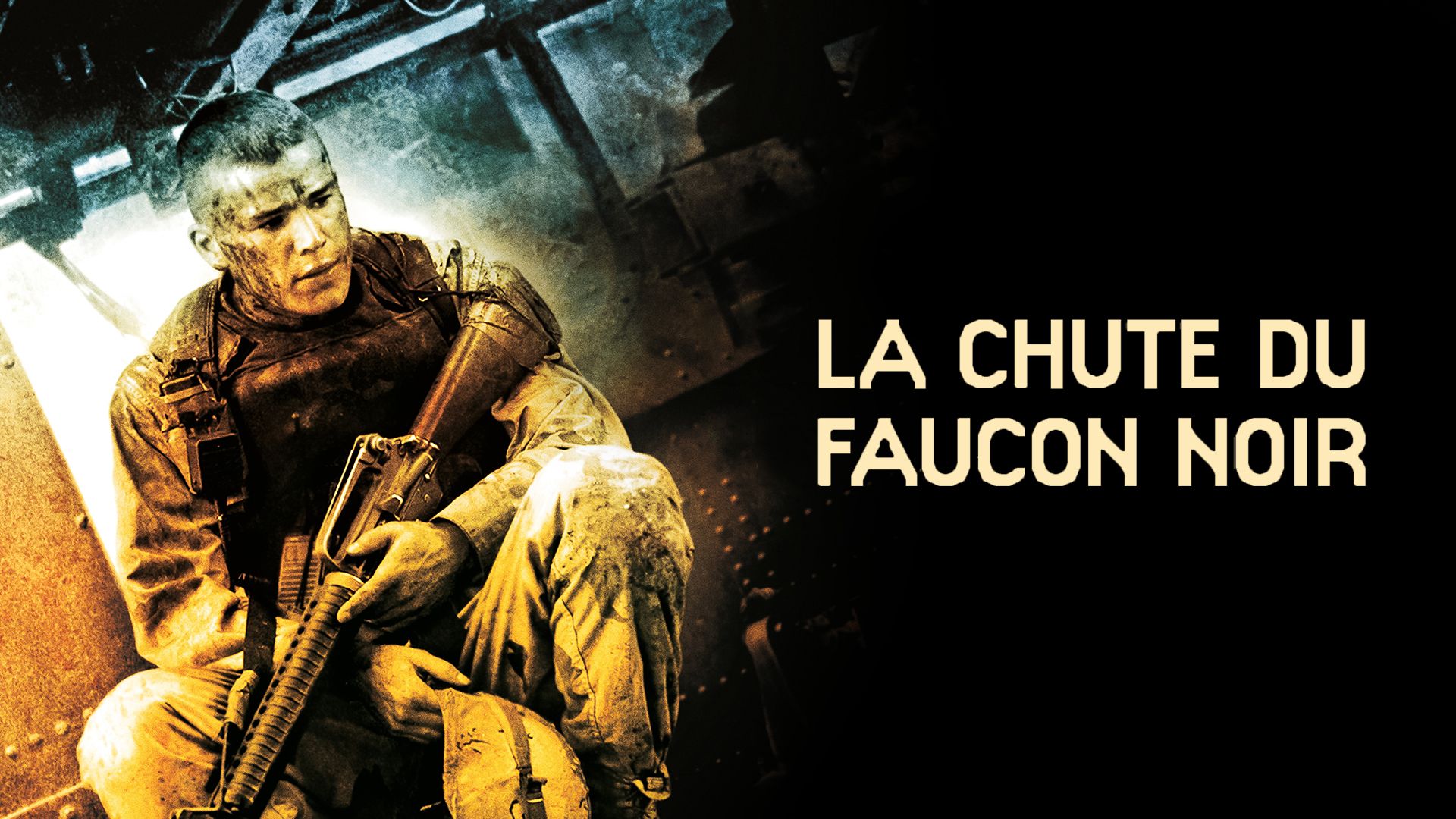La chute du Faucon noir en streaming direct et replay sur CANAL+ | myCANAL
