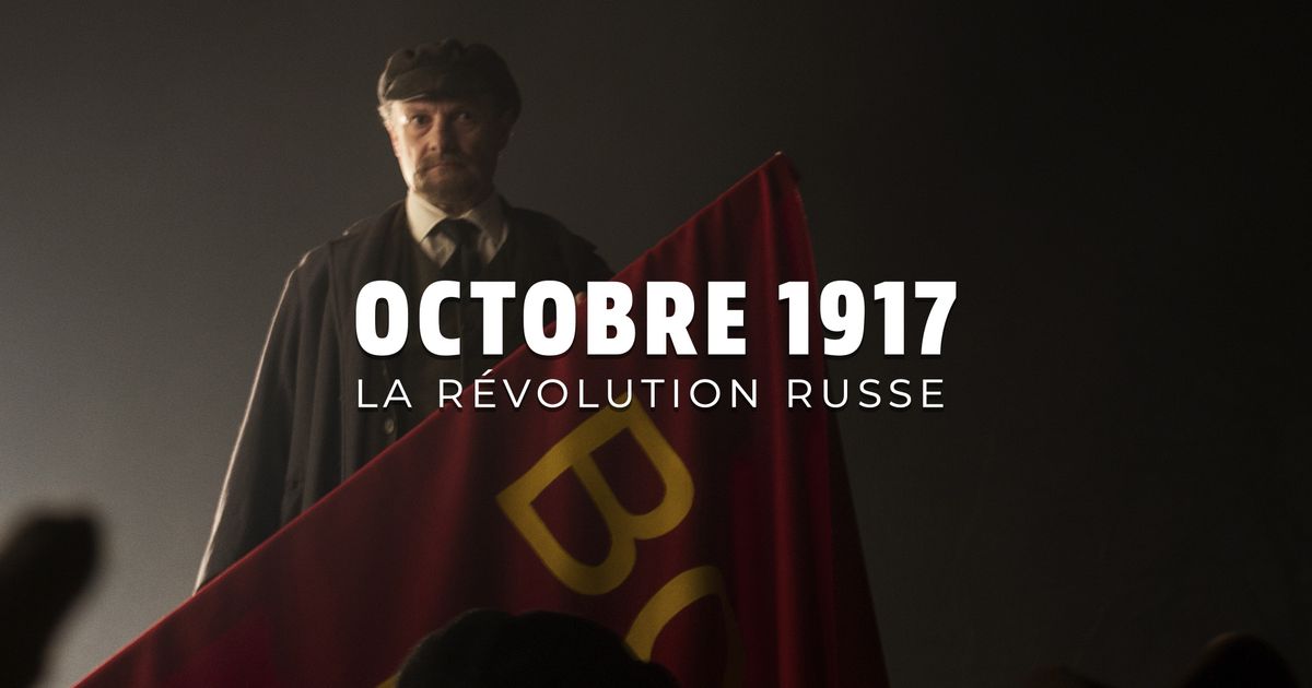 Russia 1917 : Countdown to Revolution en streaming direct et replay sur ...