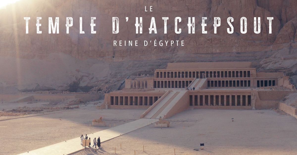 Le temple d'Hatchepsout, reine d'Egypte en streaming direct et replay ...