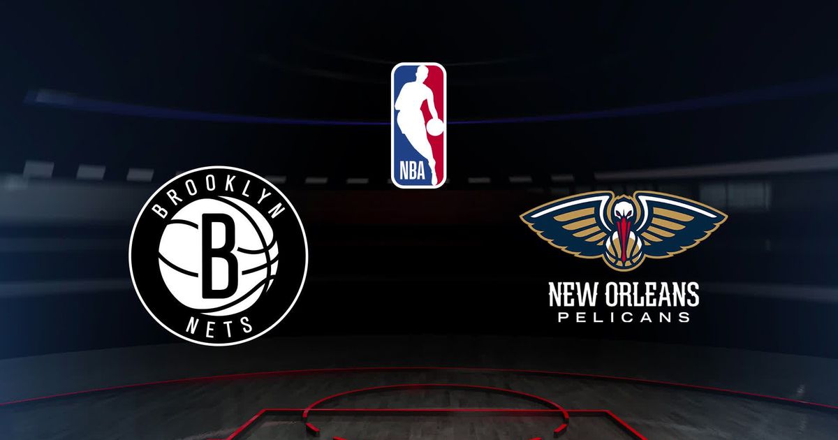 Brooklyn Nets / New Orleans Pelicans en streaming direct et replay sur ...