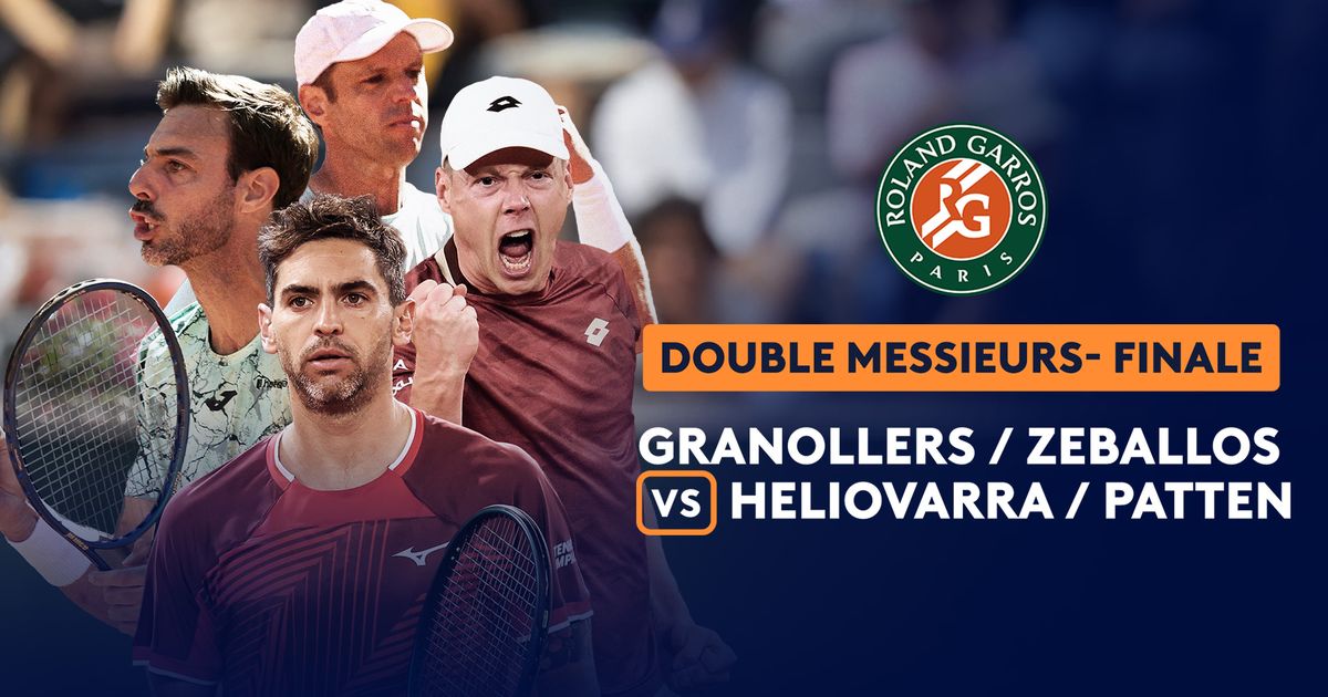 Finale , double messieurs - Granollers / Zeballos - Heliovaara / Patten ...