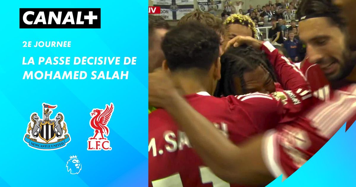Le passe décisive de Mohamed Salah contre Newcastle (100') en streaming ...