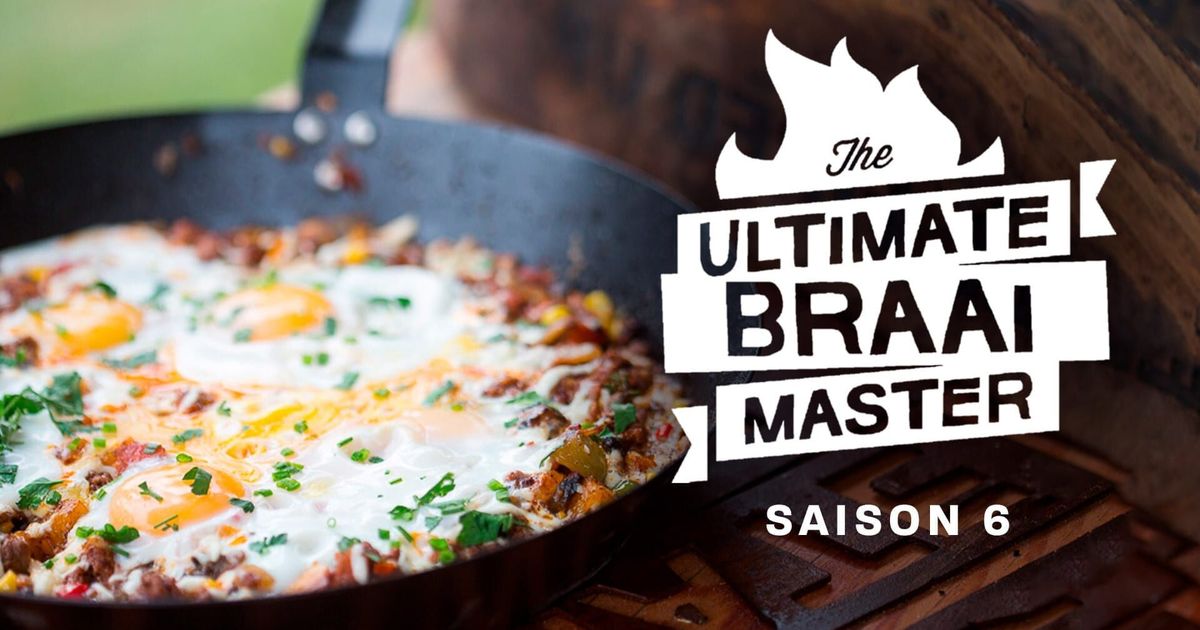 Ultimate Braai Master - Saison 6 en streaming direct et replay sur ...