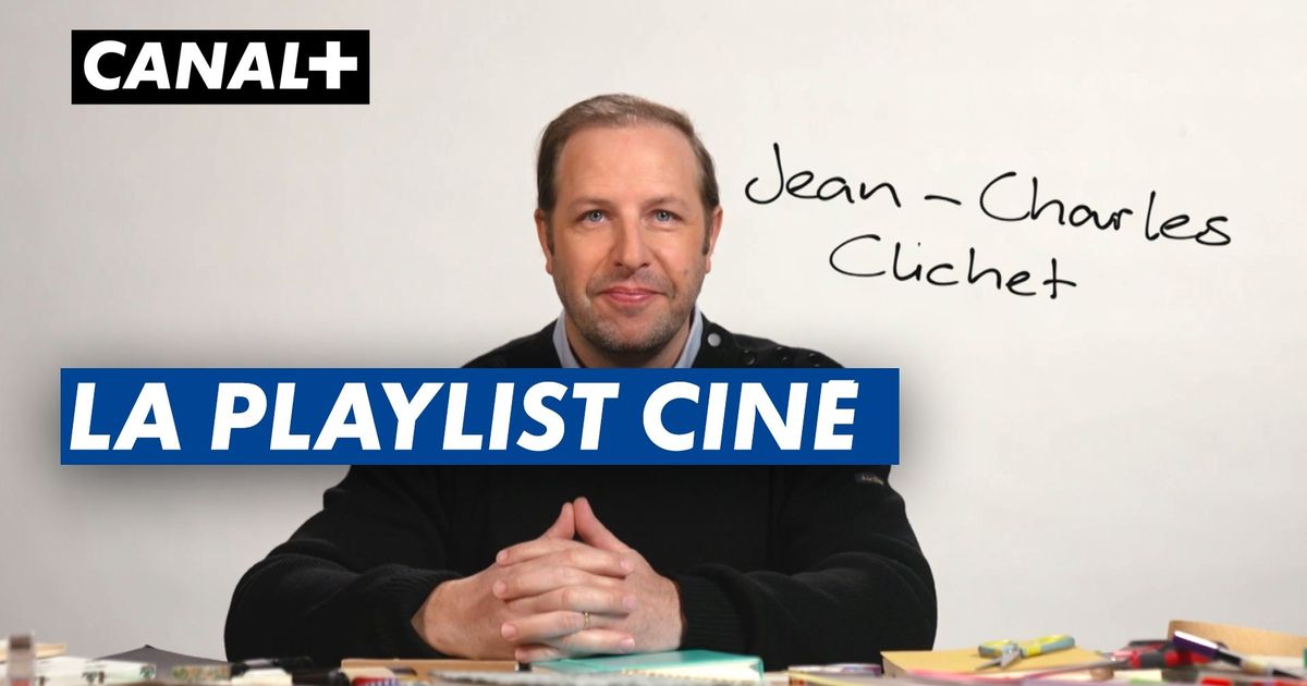 Le comédien Jean-Charles Clichet nous dévoile sa playlist cinéma en ...