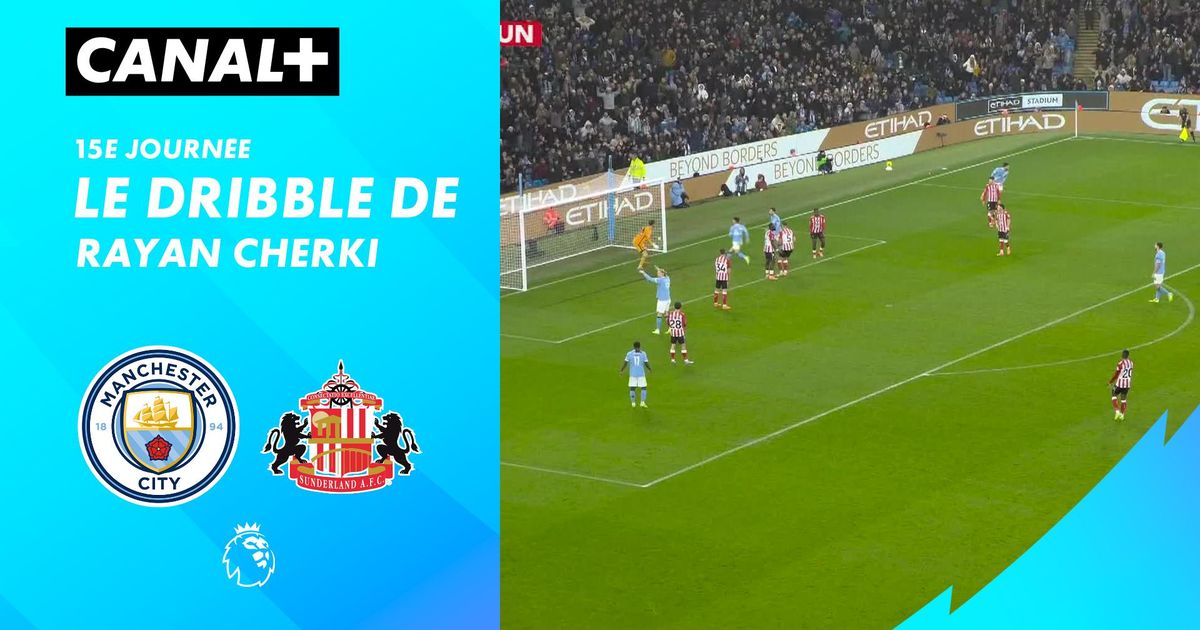 Résumé et casting Le dribble de Rayan Cherki contre Sunderland (65 ...