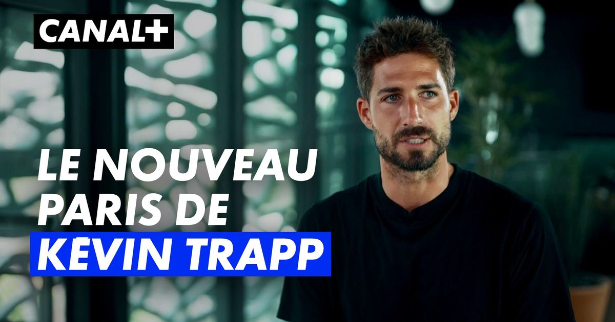 Résumé et casting Le nouveau Paris de Kévin Trapp Mag. Football 5 min ...