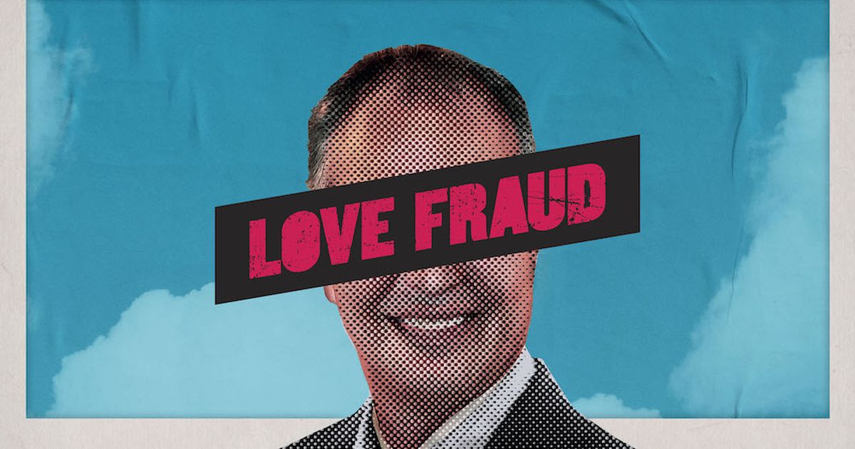 Love Fraud, la série documentaire de « true crime » qui a tenu l ...