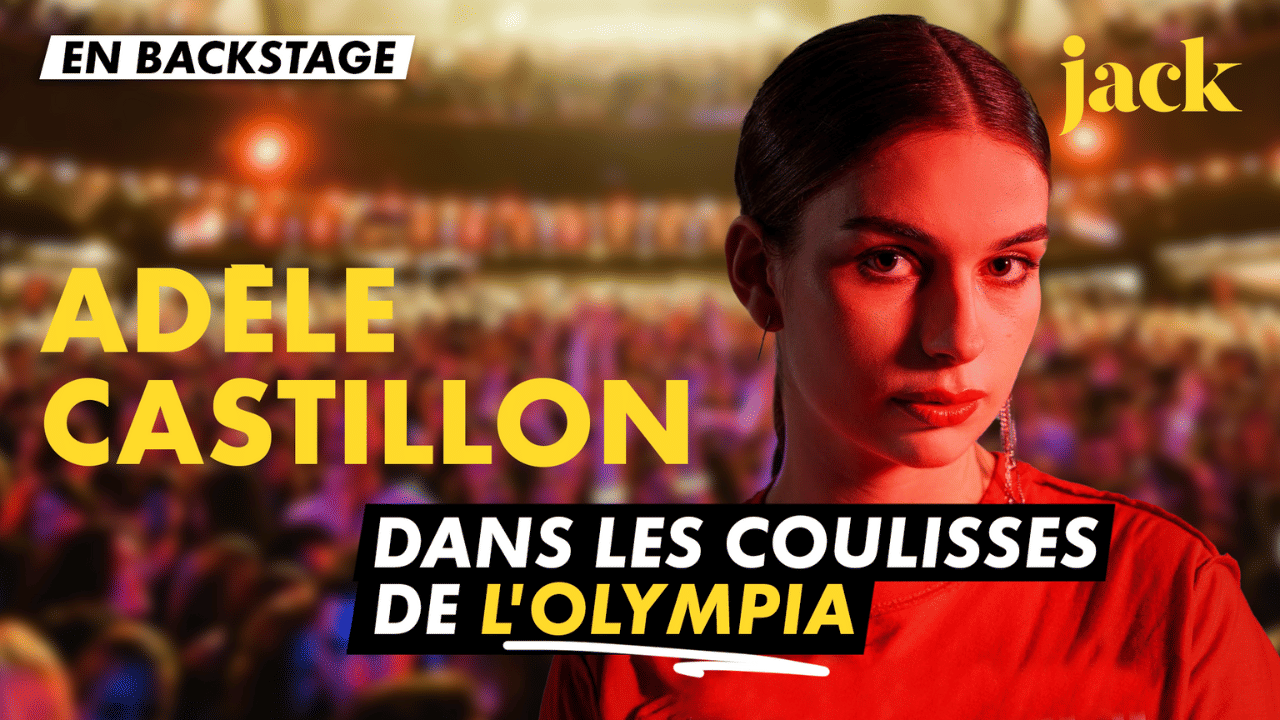 En backstage avec Adèle Castillon à l'Olympia - Jack