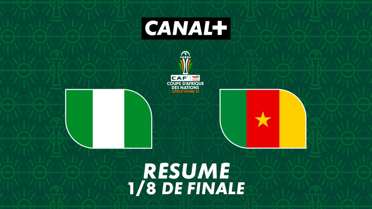 Résumé Nigeria Vs Cameroun 8e De Finale Can 2023 En Streaming Direct