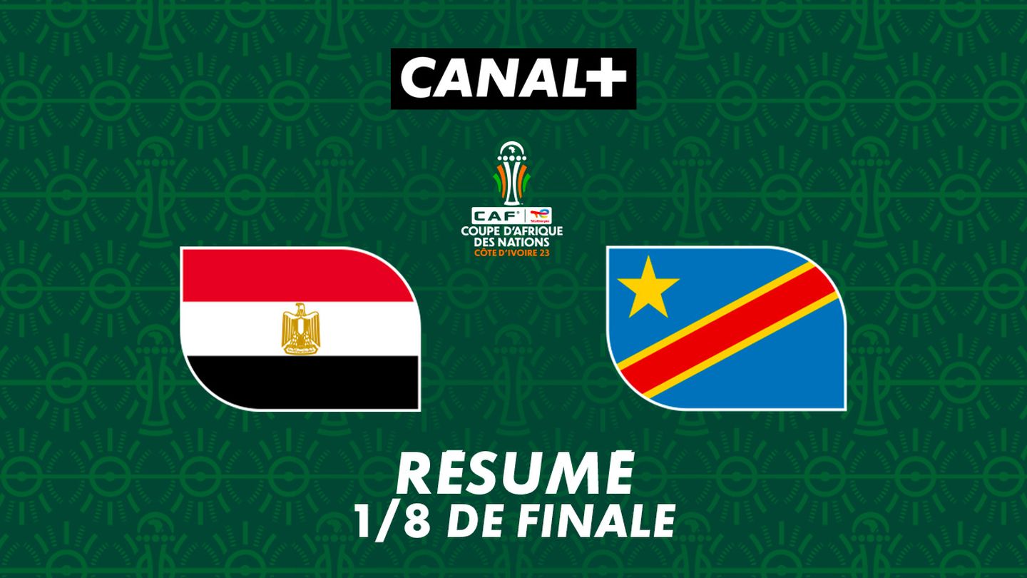 Résumé Et Casting Résumé Egypte Vs Rd Congo 8e De Finale Can 2023