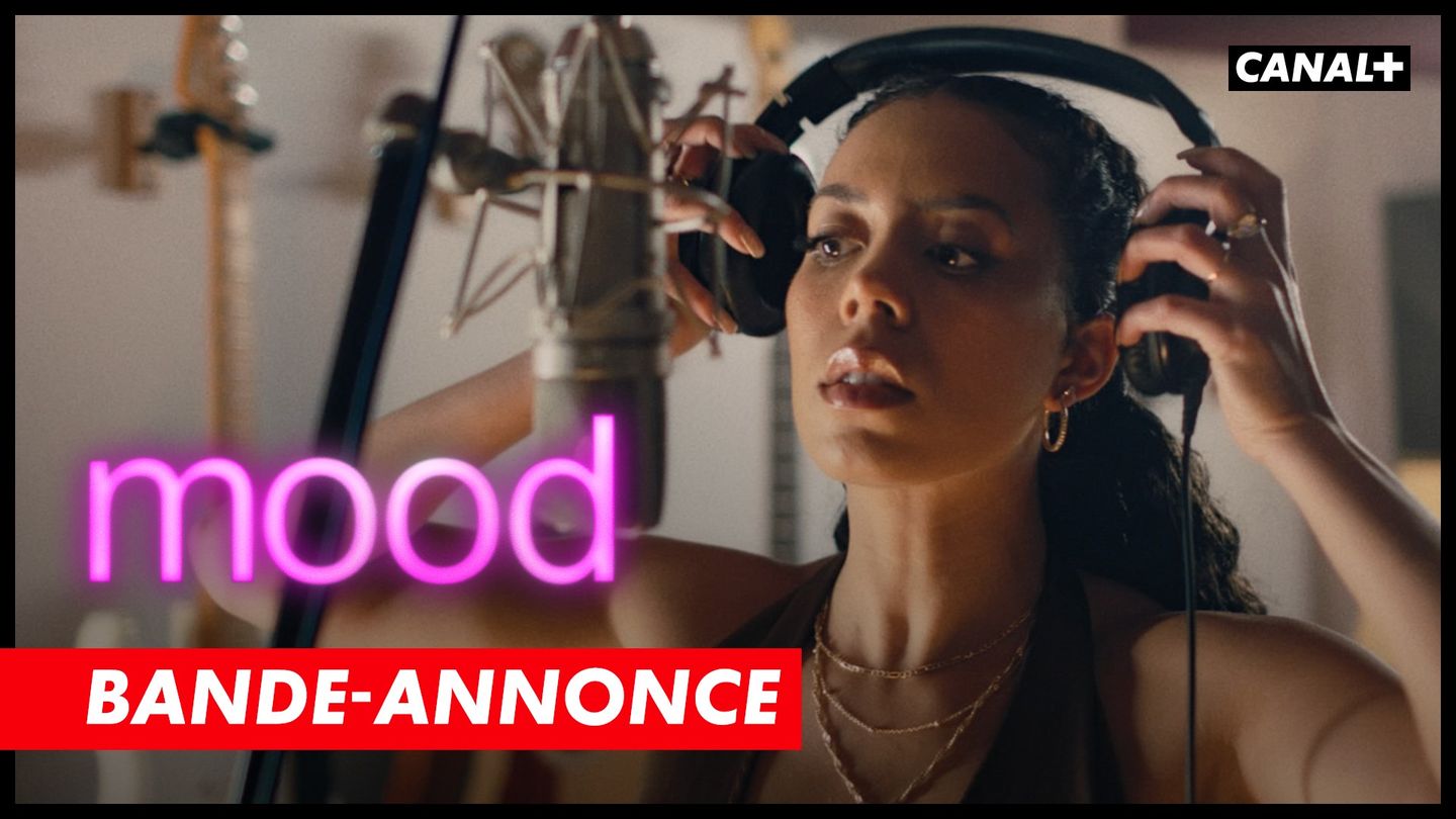 Mood - Bande-annonce en streaming direct et replay sur CANAL+ | myCANAL