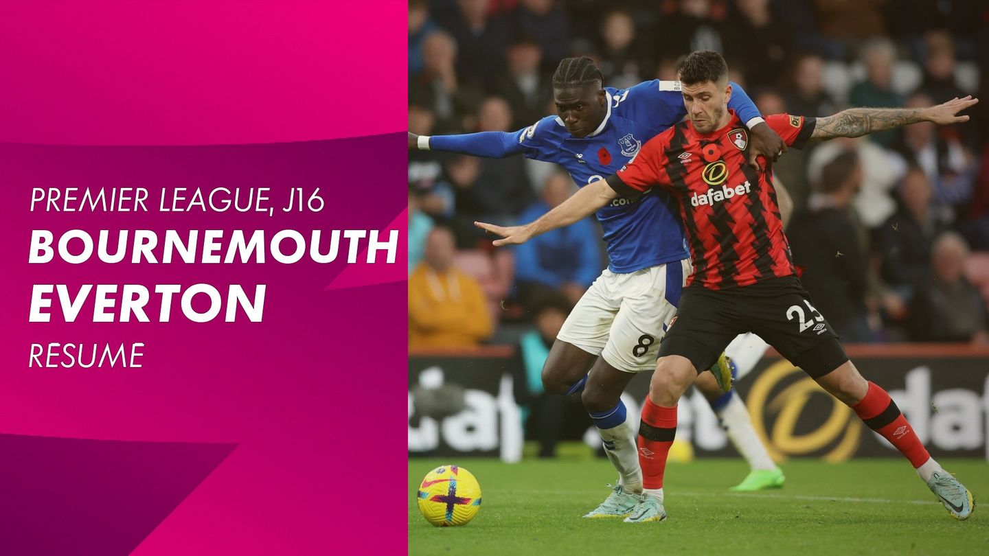 Résumé Et Casting Le Résumé De Bournemouth Everton Football 06 Min