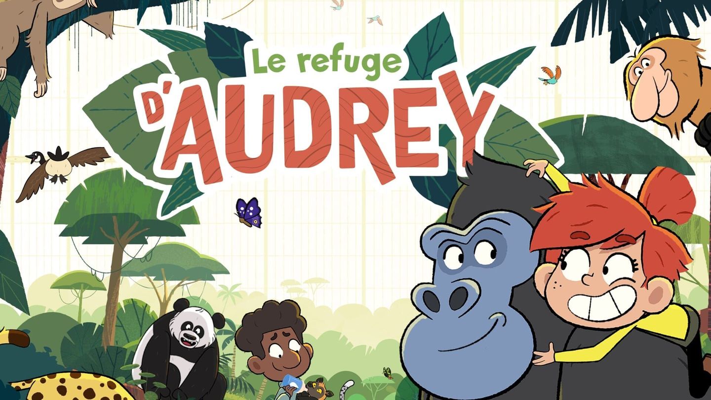 Épisodes Le refuge d'Audrey - Série Animation | myCANAL