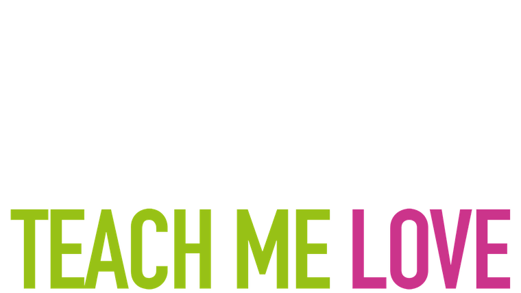 Teach Me Love en streaming direct et replay sur CANAL+ | myCANAL ...