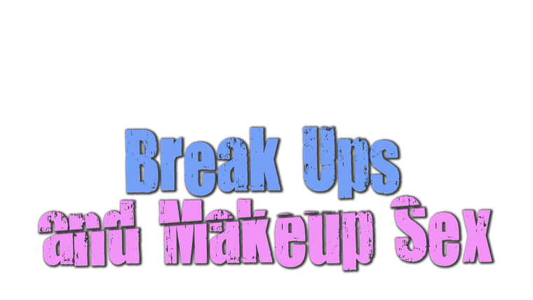 Break Ups And Make Up Sex En Streaming Direct Et Replay Sur Canal Mycanal